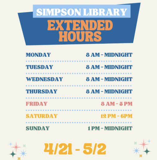 Simpson Library Extended Hours, through May 2 - EagleEye